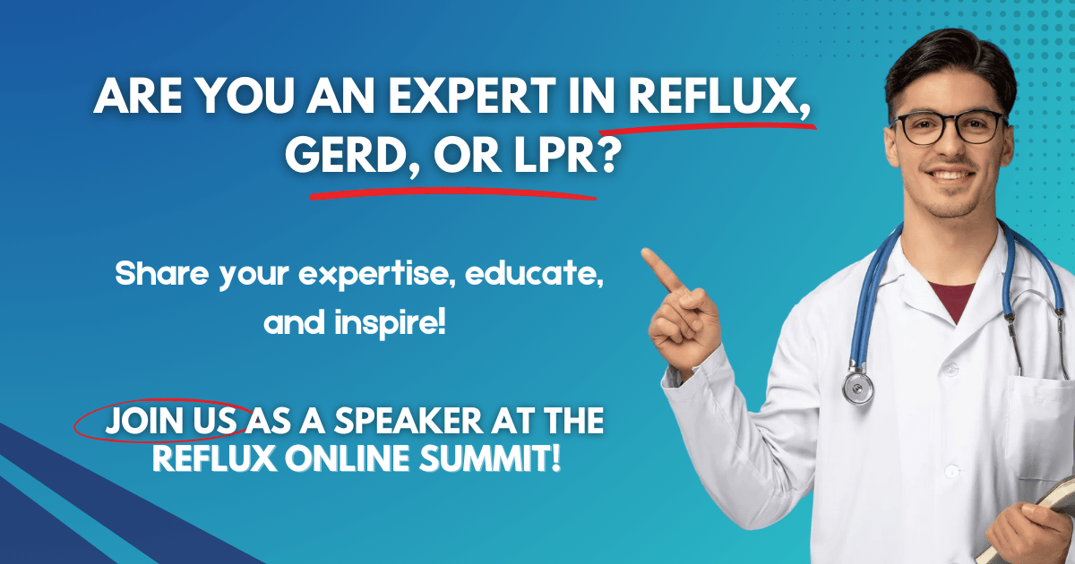 Speaker Invitation - Reflux Online Summit – Free Access to Top Experts on Acid Reflux